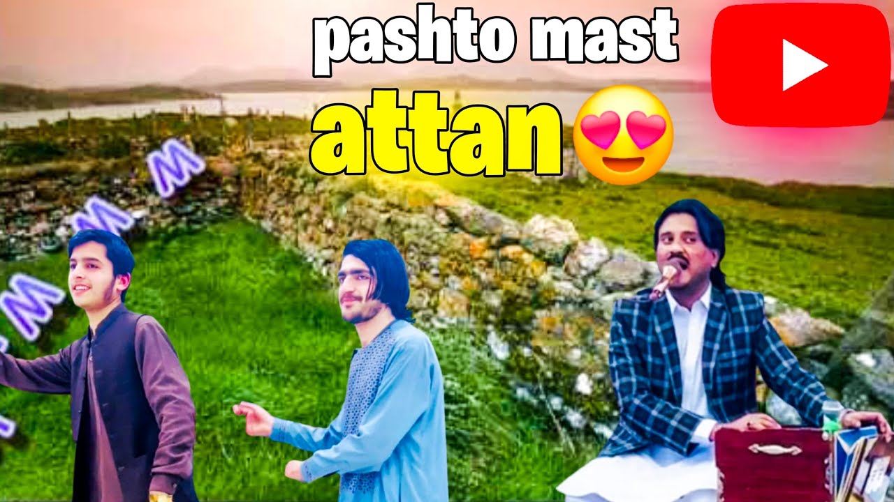 Pashto mast attan 😳bueatyfull attan ️🌹 - YouTube