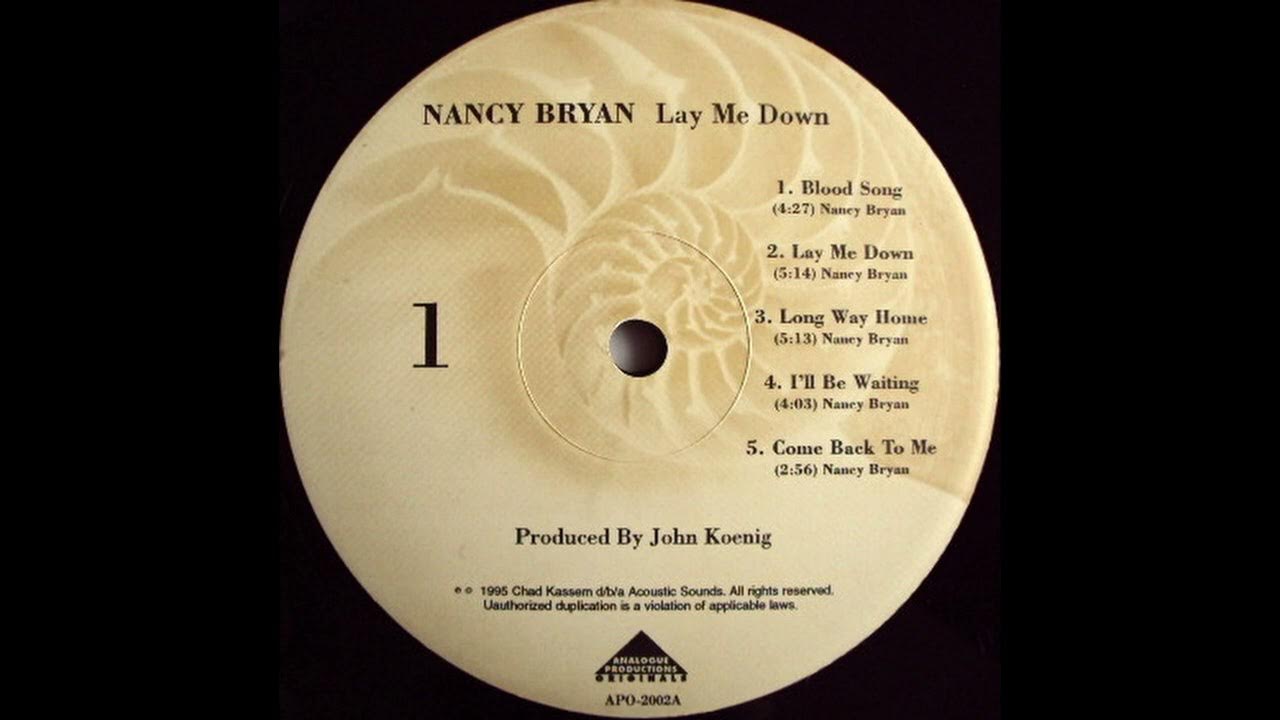 B2 Guilty - Nancy Bryan – Lay Me Down - 1995 USA Limited Edition Vinyl HQ Audio Rip - YouTube