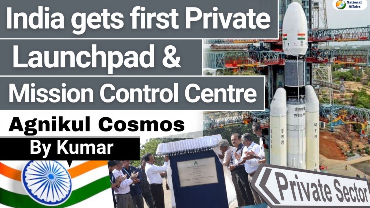 India gets first Private Rocket Launchpad and Mission Control Centre ...