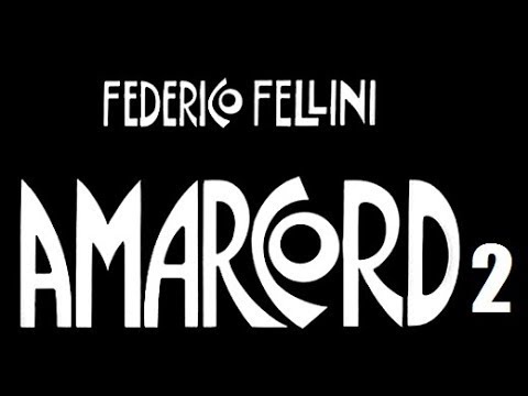 AMARCORD🎄FEDERICO FELLINI, 2/2➜Subt. EN 🇬🇧 PT 🇵🇹 | 480p