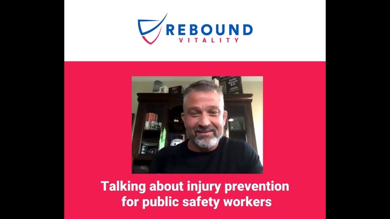 Rebound Vitality: Injury prevention for public safety workers - YouTube