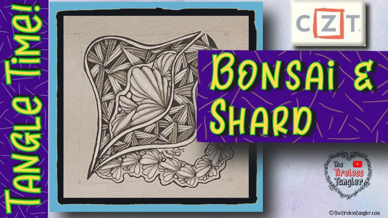 BONSAI & SHARD || Tangle Time! || 2 Easy Zentangle ® Patterns - YouTube