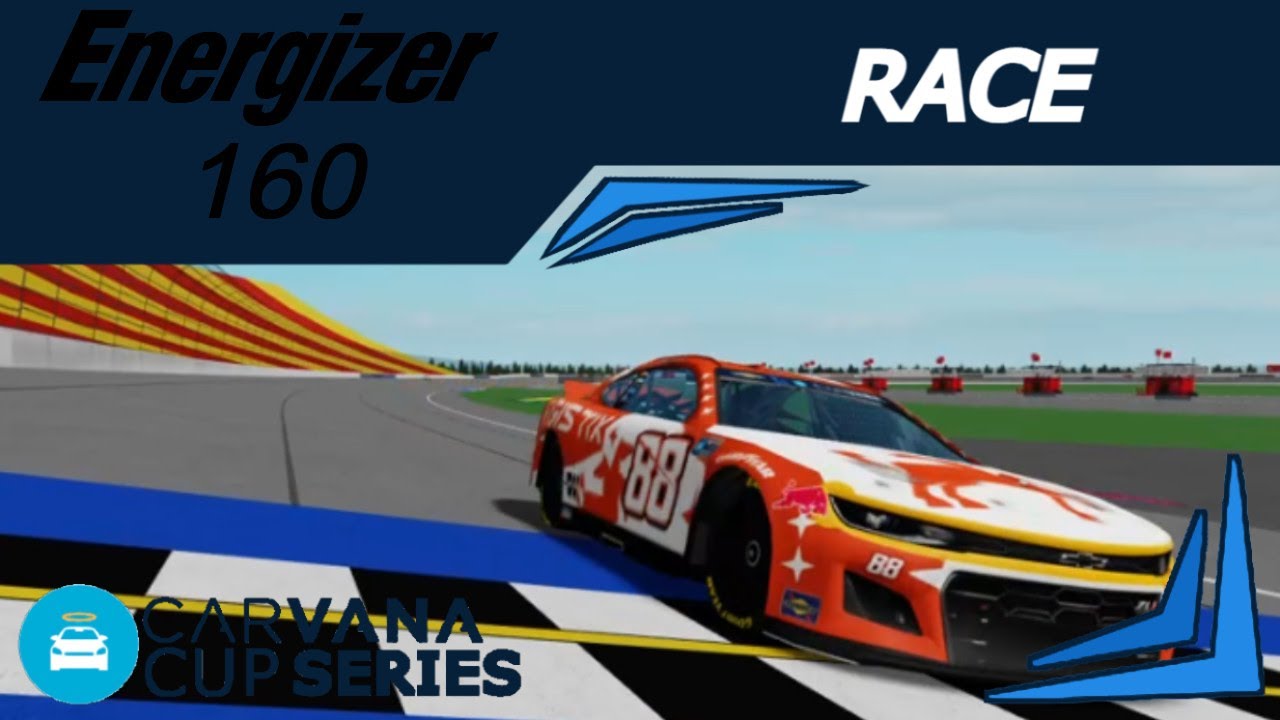 CARVANA CUP SERIES ENERGIZER 160 - YouTube