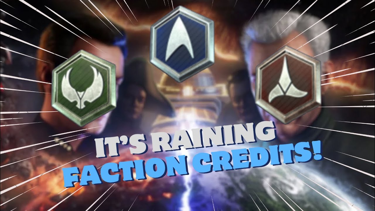 Massive faction credits sourcing for faster progression in Star Trek ...