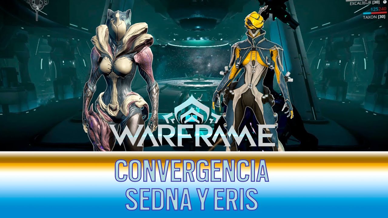 WARFRAME CONVERGENCIAS SEDNA Y ERIS #Warframe - YouTube