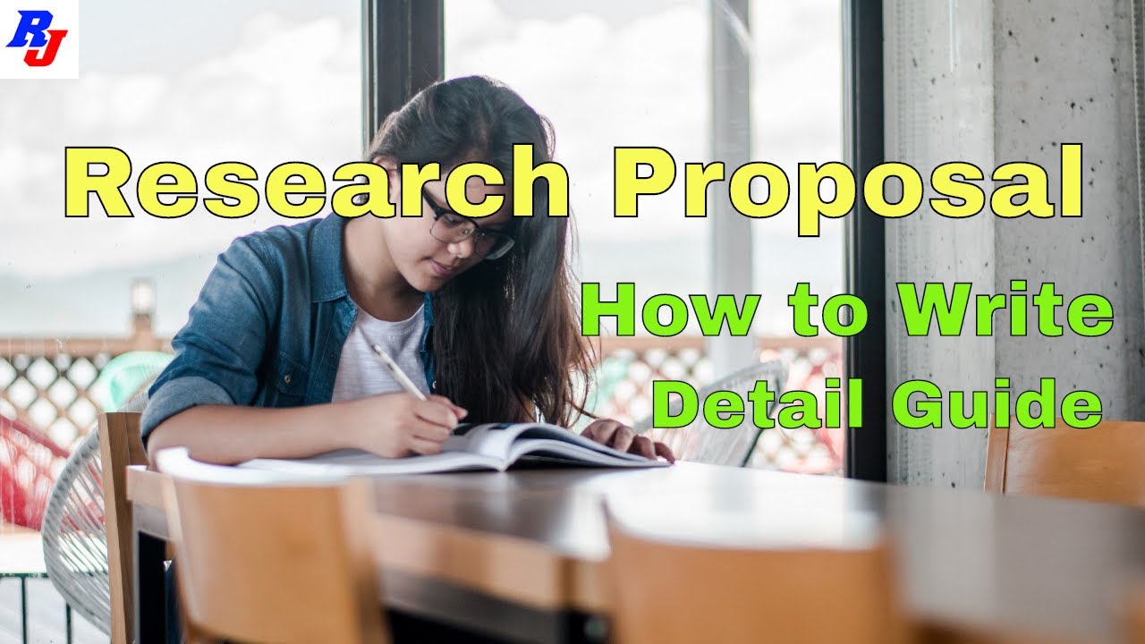 Research Proposal How to Write: Detail Guide : Researchersjob - YouTube