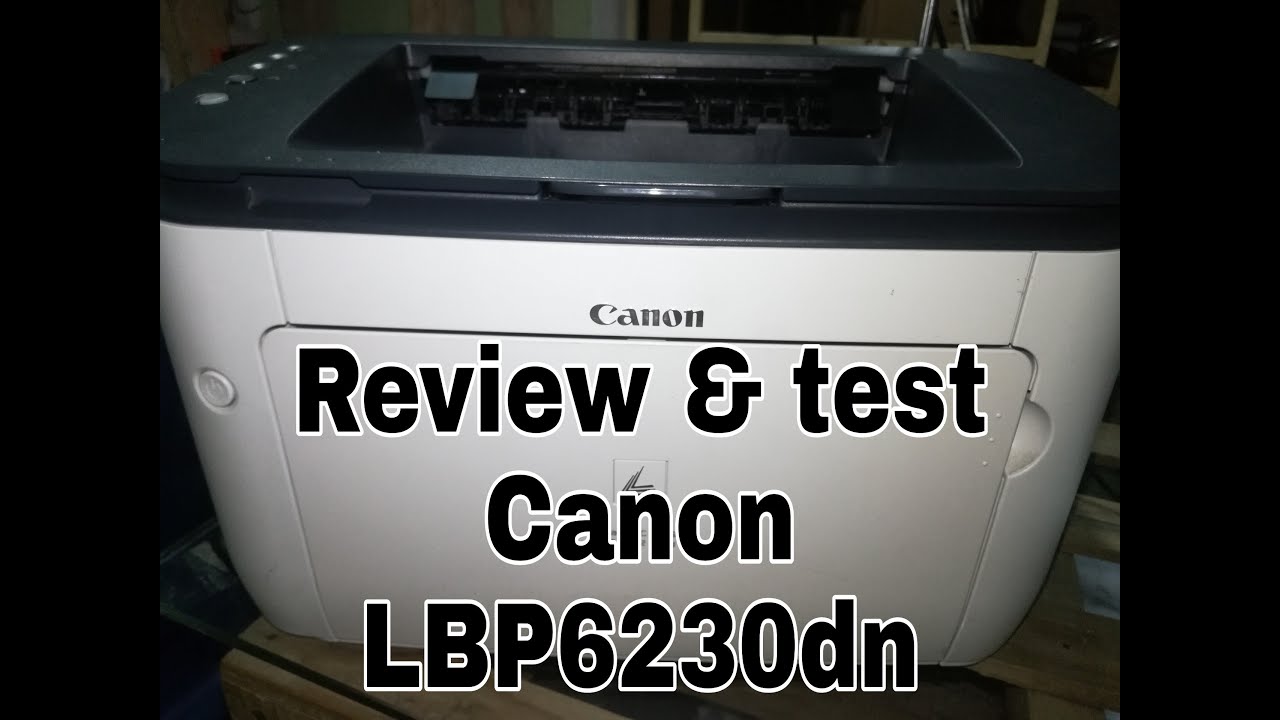 Review máy in Canon Lbp6230dn | Canon Lbp 6230dn | Hai Printer - YouTube