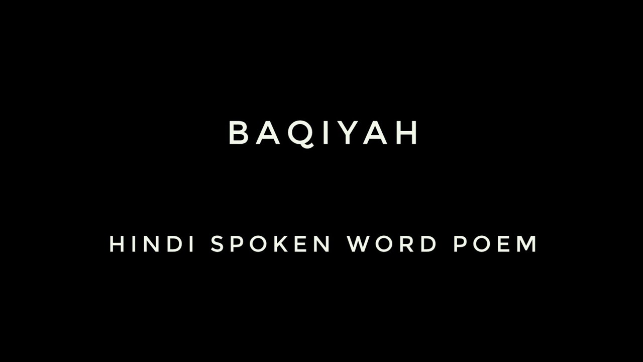 Baqiyah || SPOKEN WORD POETRY || VAIDEHI SAINI - YouTube