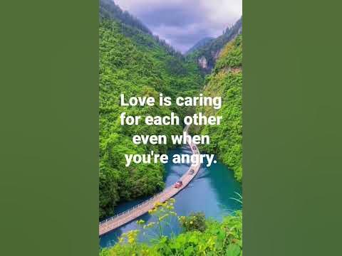 Love is caring for each other even when you're angry - YouTube