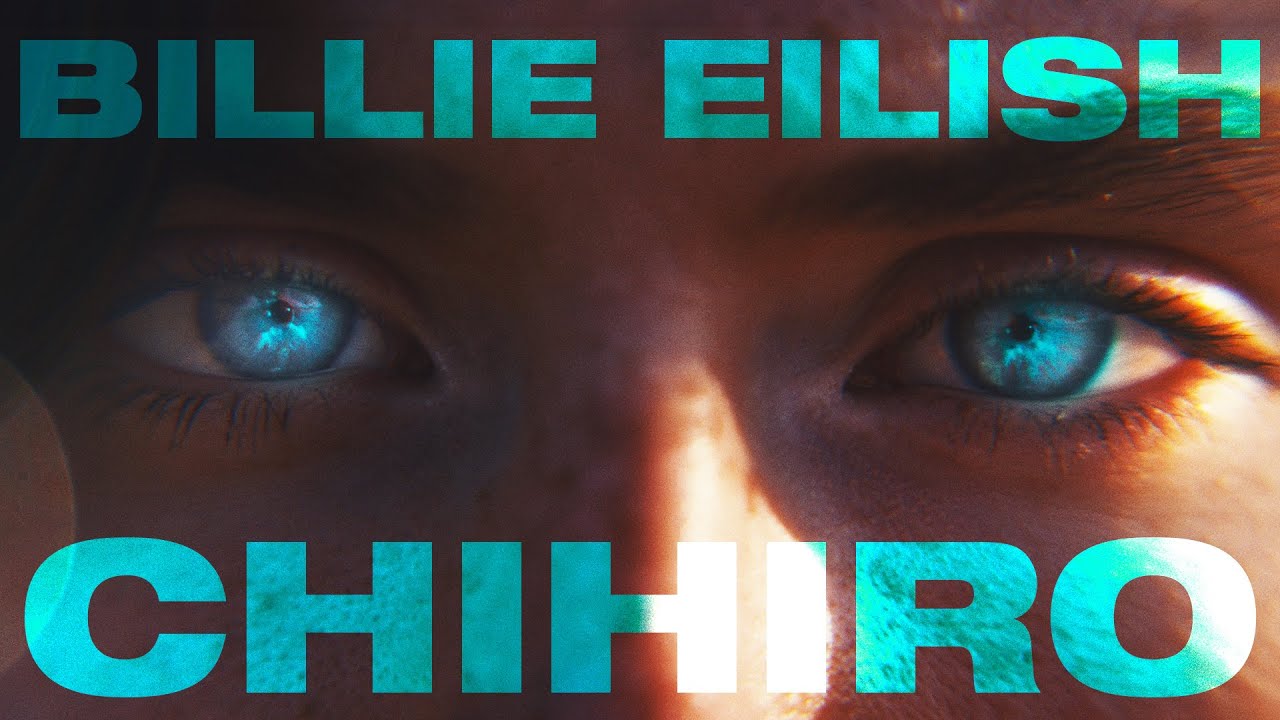 Billie Eilish - CHIHIRO (Fan-Made Music Video) - YouTube