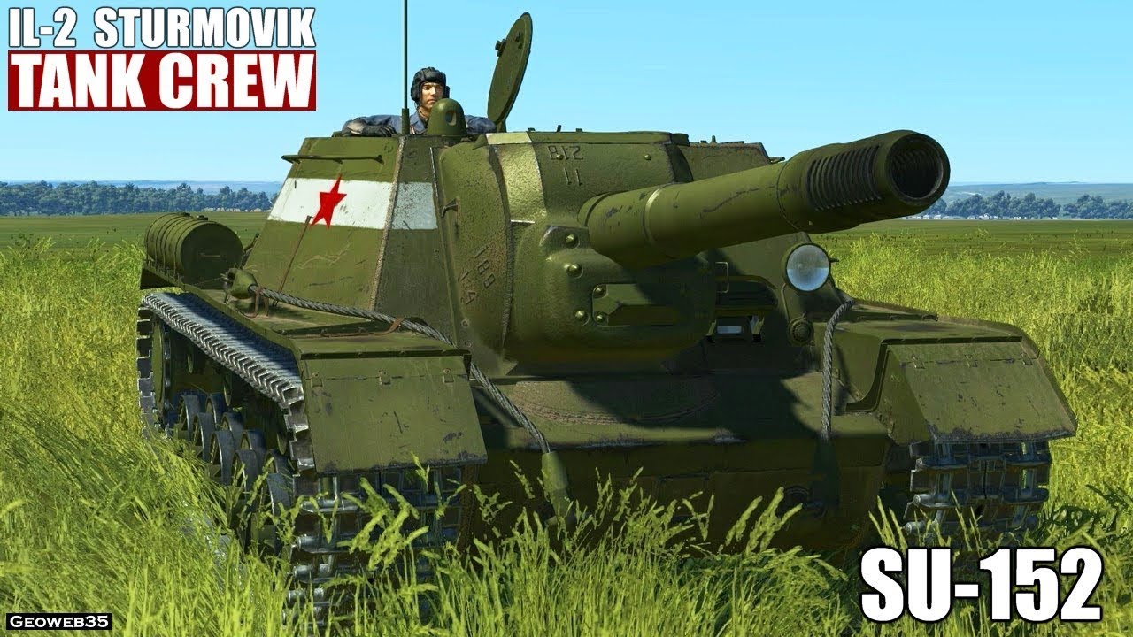 IL-2 Tank Crew SU152 - YouTube