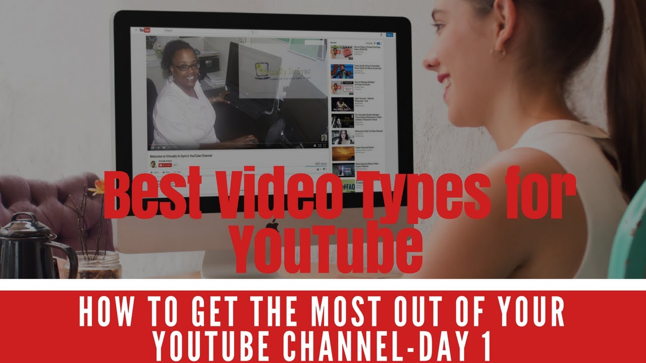 Day 1 What are the Best YouTube Videos to Create - YouTube