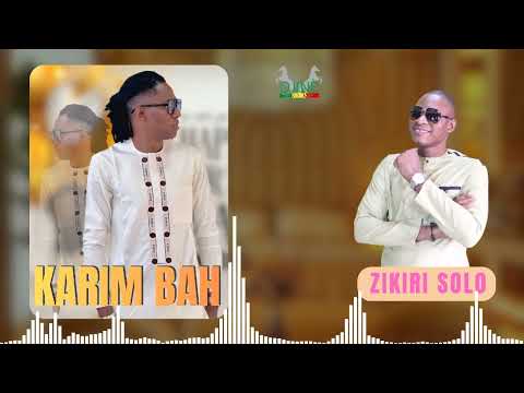 KARIM BAH - ZIKIRI SOLO ( Officiel Audio )