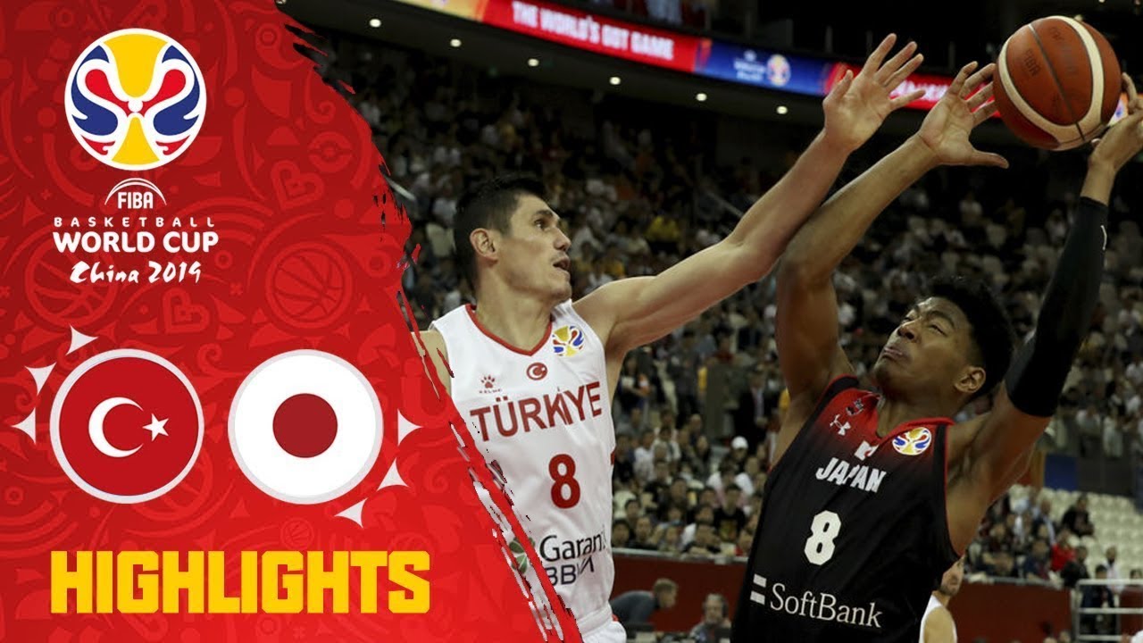 JAPAN VS TURKEY Group E First Round FULL HIGHLIGHTS FIBA WORLD CUP 2019 ...