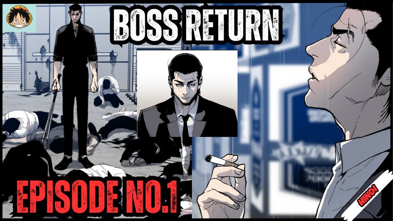 BOSS RETURN || EPISODE NO.1 || MANGA STORY || ANIME LOVER - YouTube