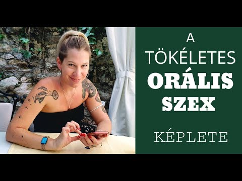 A tökéletes orális szex képlete|Szex|Terápia|Coaching