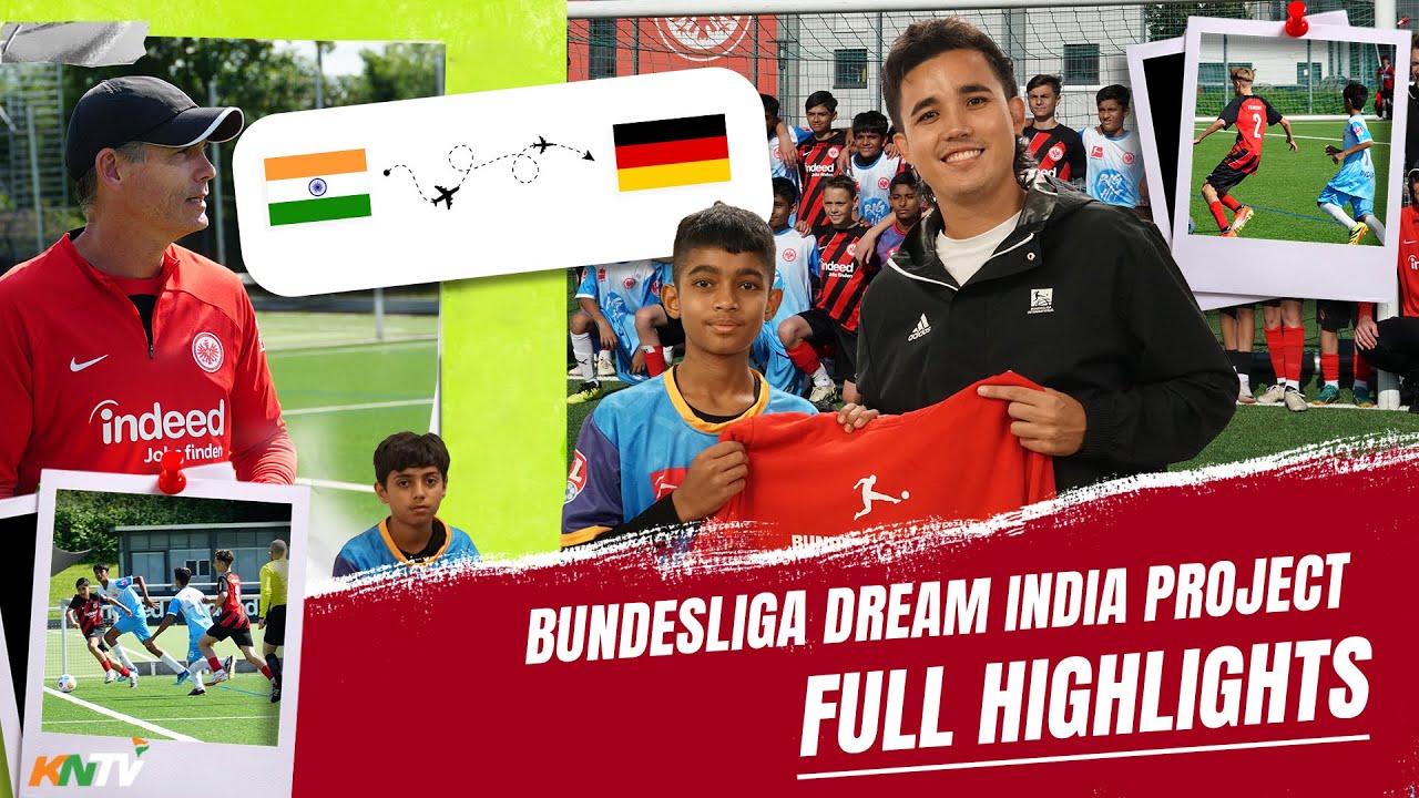 Bundesliga Dream India Project Full Highlights | Training in Frankfurt ...