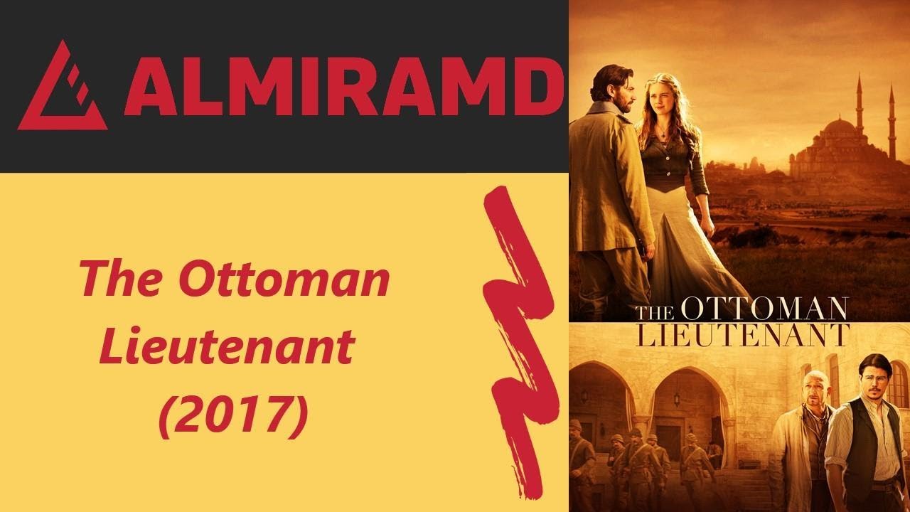 The Ottoman Lieutenant - 2017 Trailer - YouTube