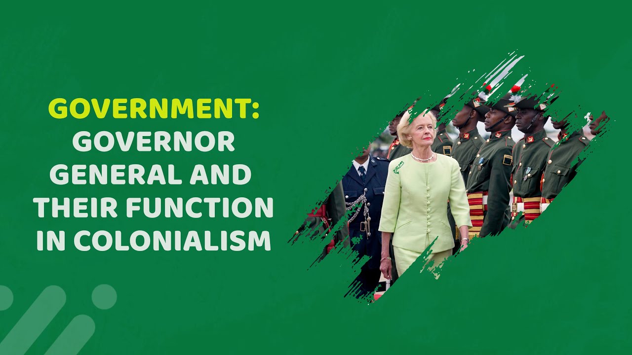 Check out the Functions of The Governor General in the British Colonial ...