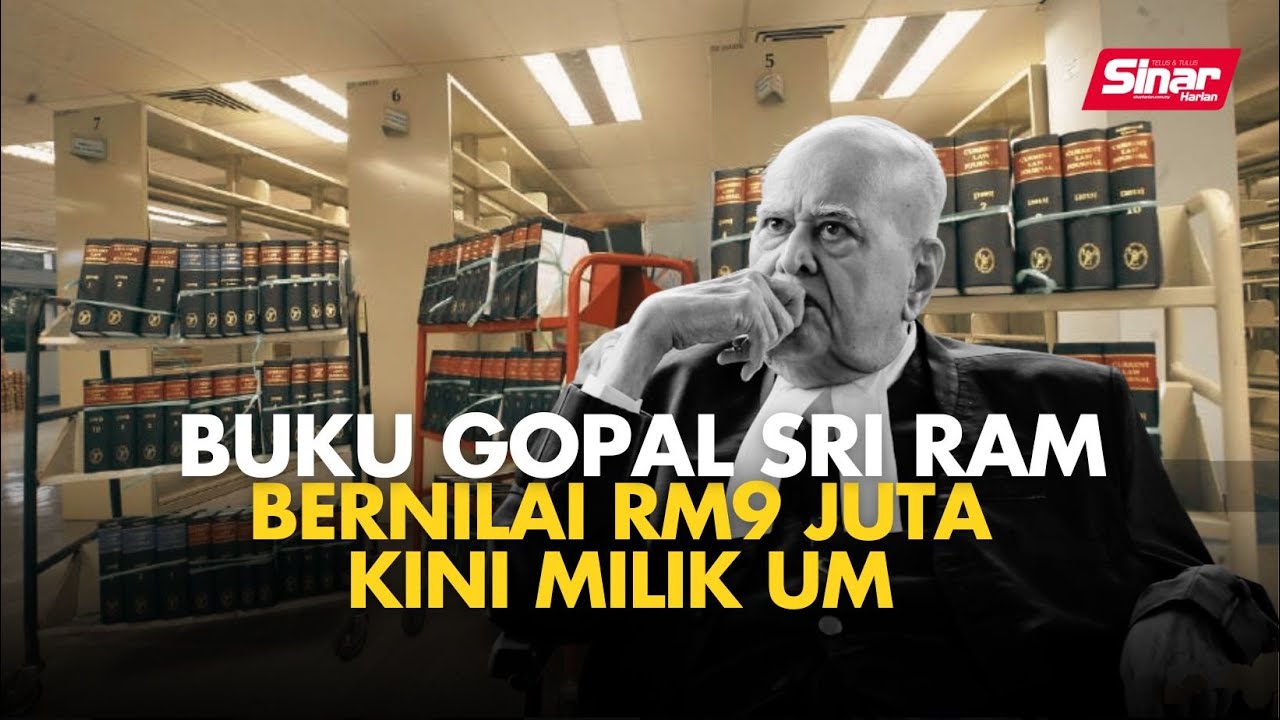 Buku Gopal Sri Ram bernilai RM9 juta, kini milik UM - YouTube