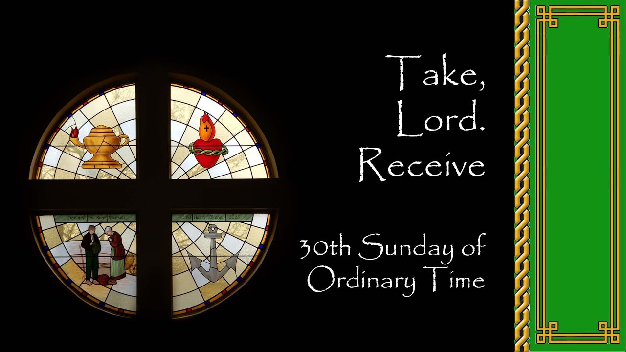 Take, Lord, Receive - ©1975, 1996, John B. Foley - YouTube