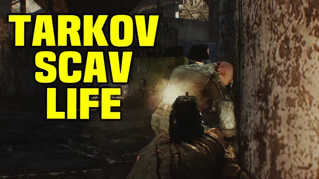 Escape From Tarkov | Being A Scav - YouTube