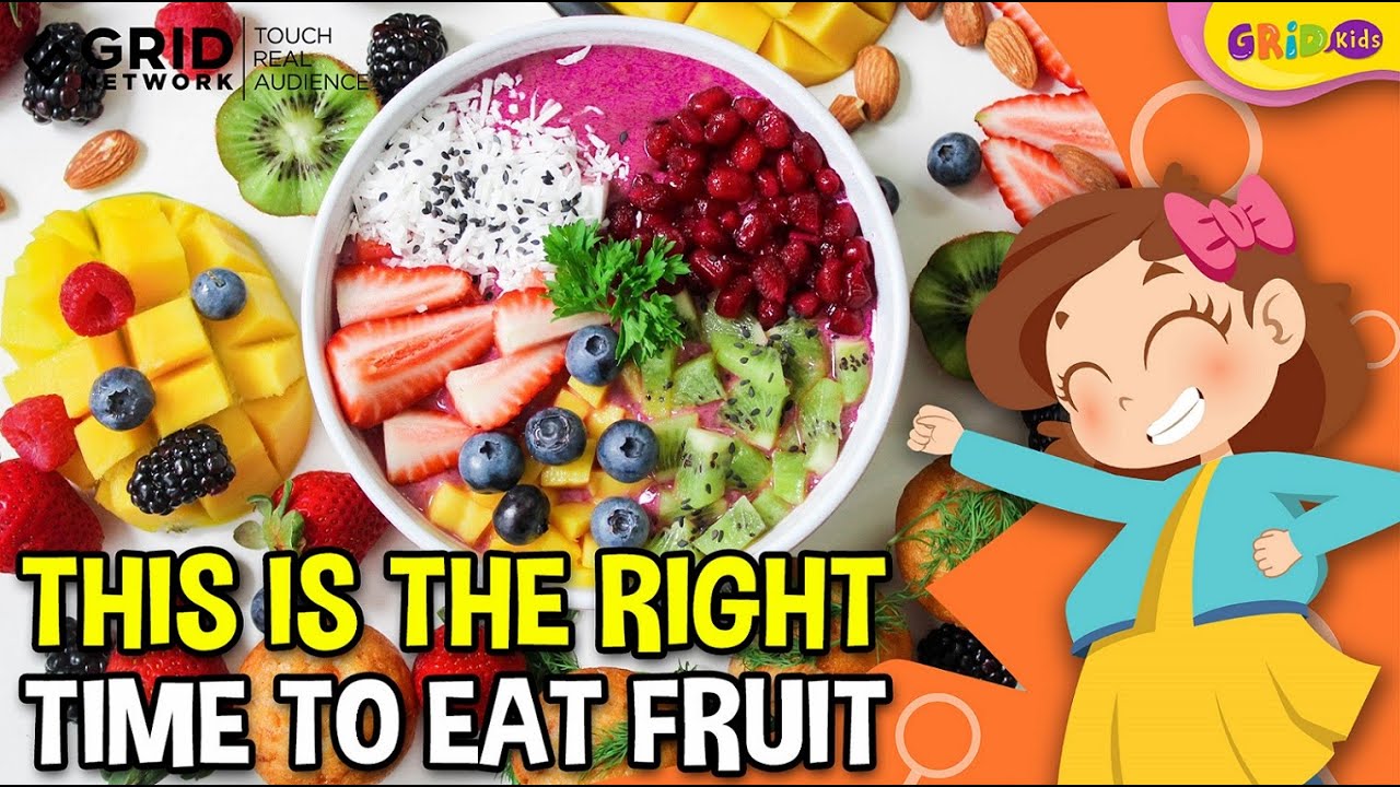 When is a good time to eat fruit? better eat fruit after or before ...