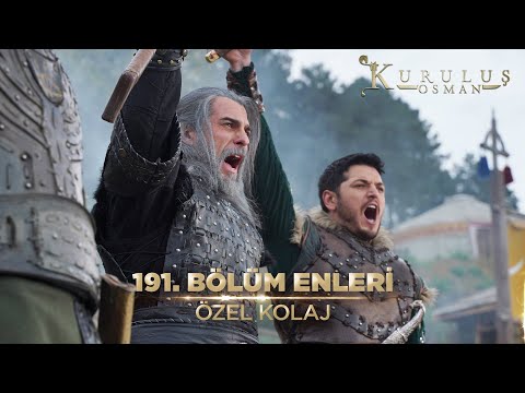 191. Bölümün Enleri | Kuruluş Osman Kolaj