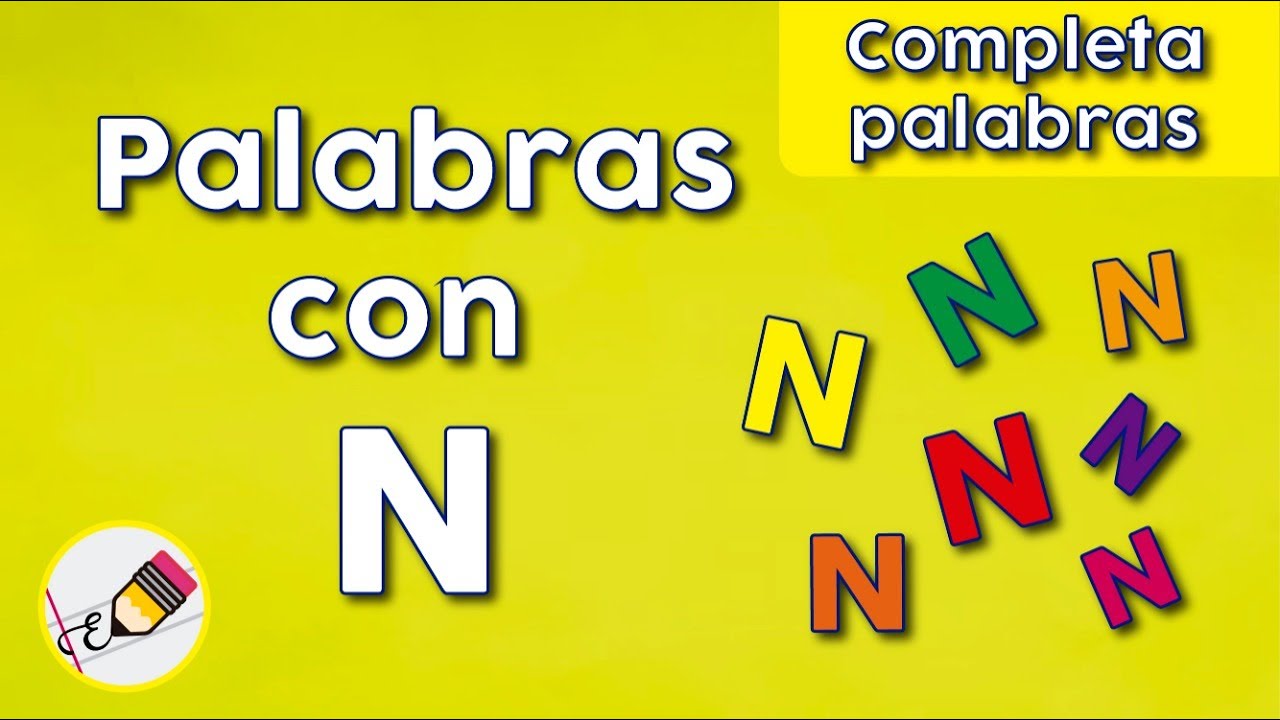 Completa palabras con na-ne-ni-no-nu - YouTube