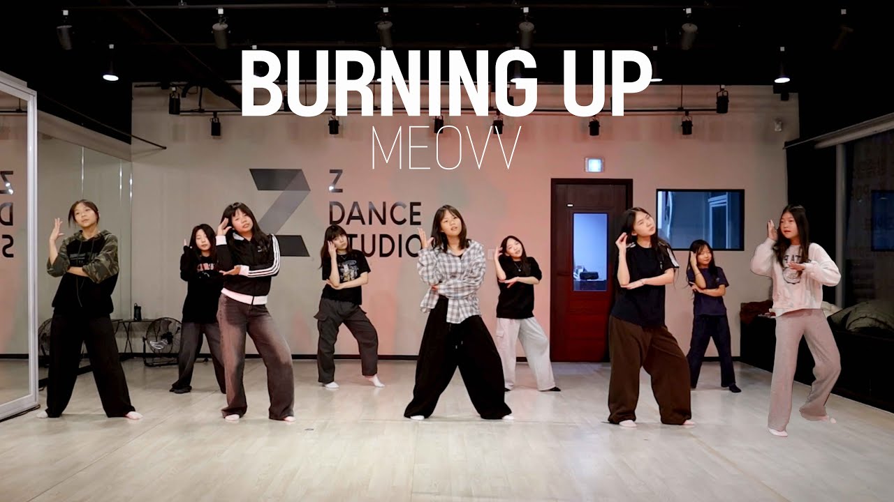 [Z DANCE STUDIO] MEOVV - BURNING UP / 죽전댄스학원 - YouTube