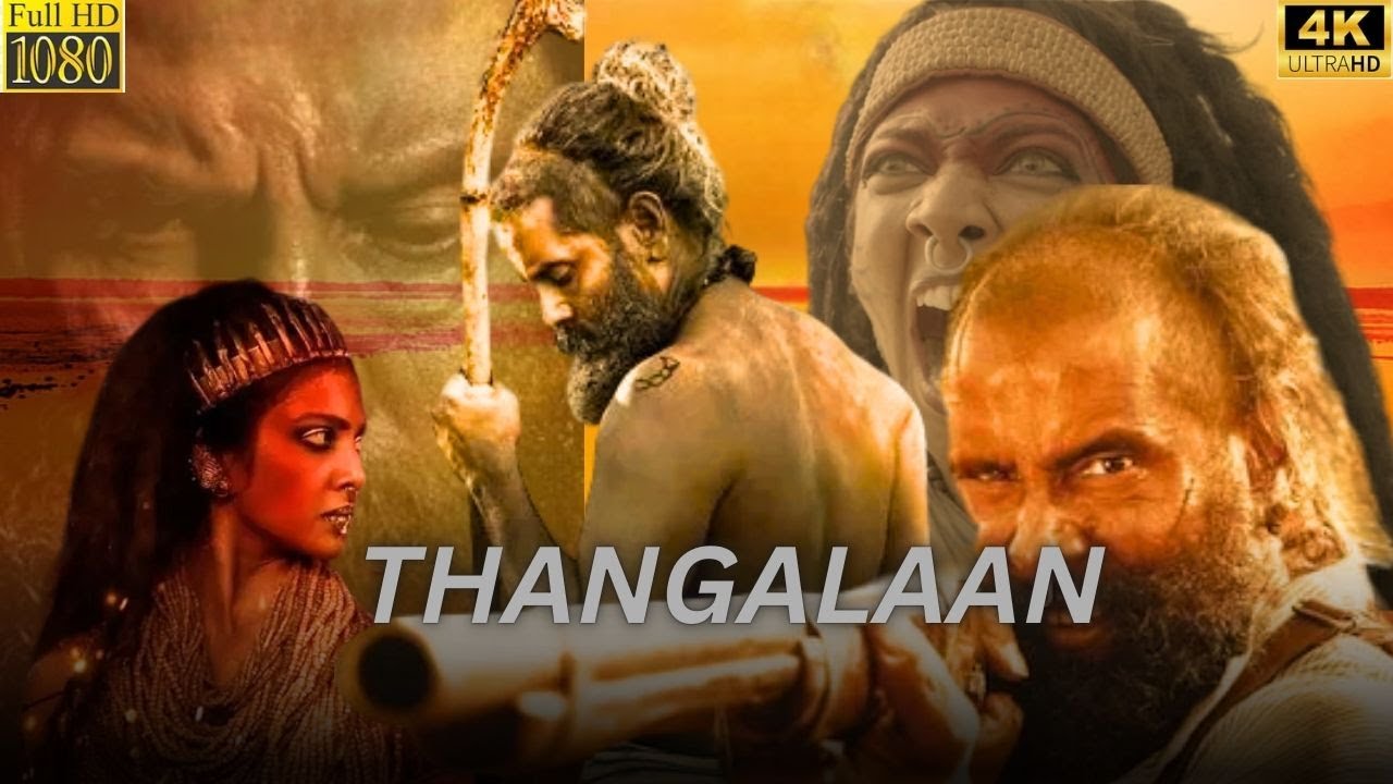 Thangalaan Full HD | Vikram, Parvathy Thiruvothu, Malavika Mohanan ...