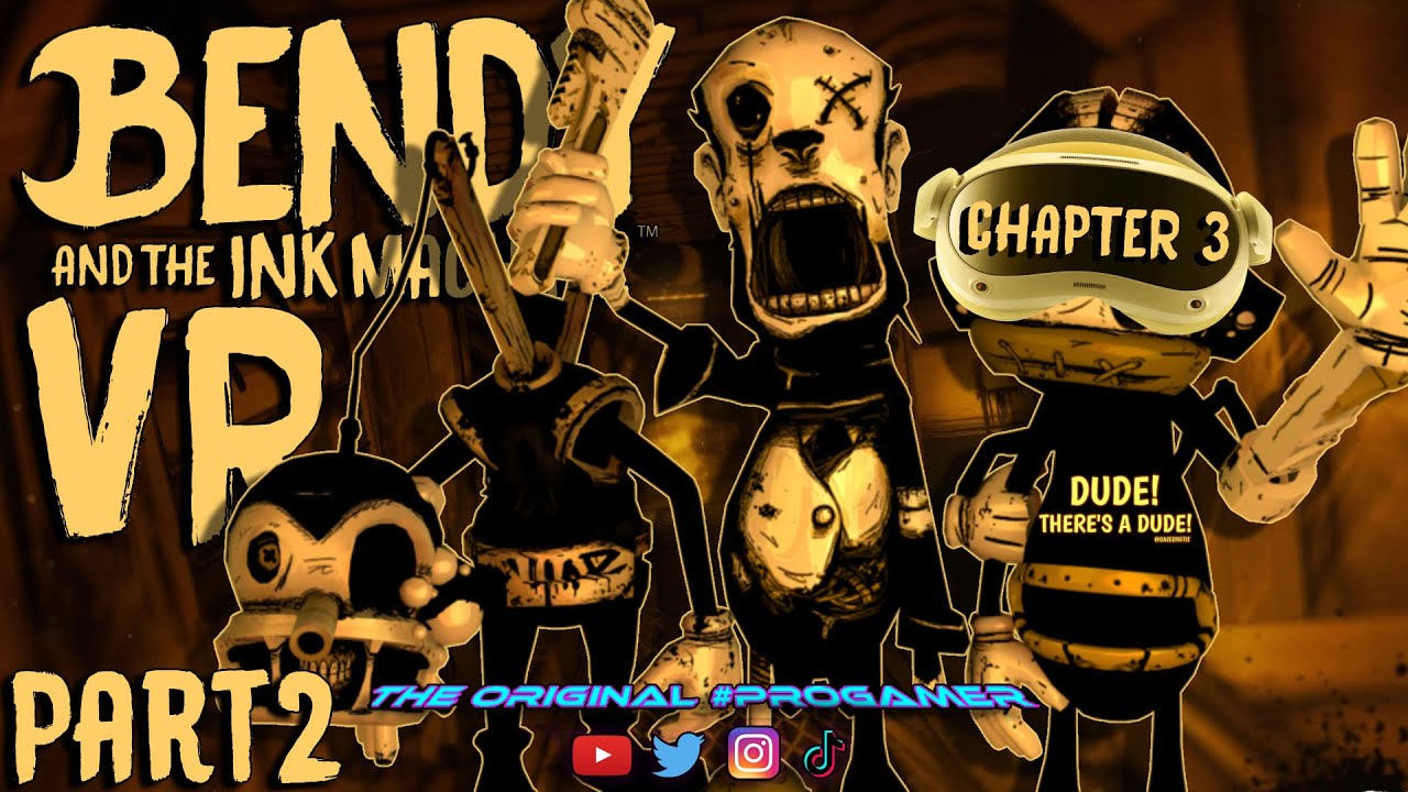 Back for more BENDY VR ACTION! Chapter 3 Part 2! - YouTube