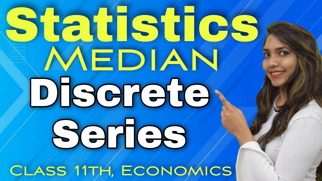 Discrete Series Statistics Median 11th Economics Youtube