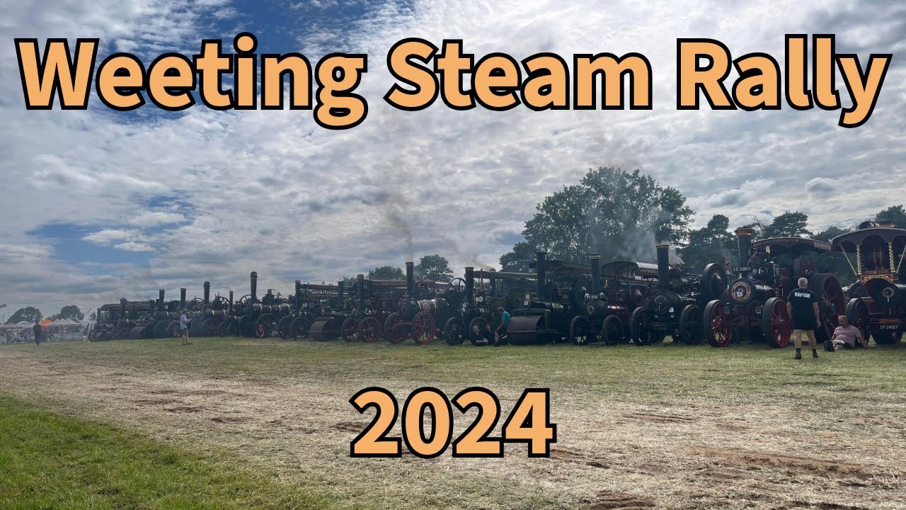 Weeting Steam Rally 2024 - YouTube