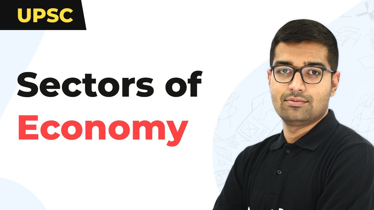 Sectors of Indian Economy - Quinary and Quaternary Sector | UPSC/IAS ...