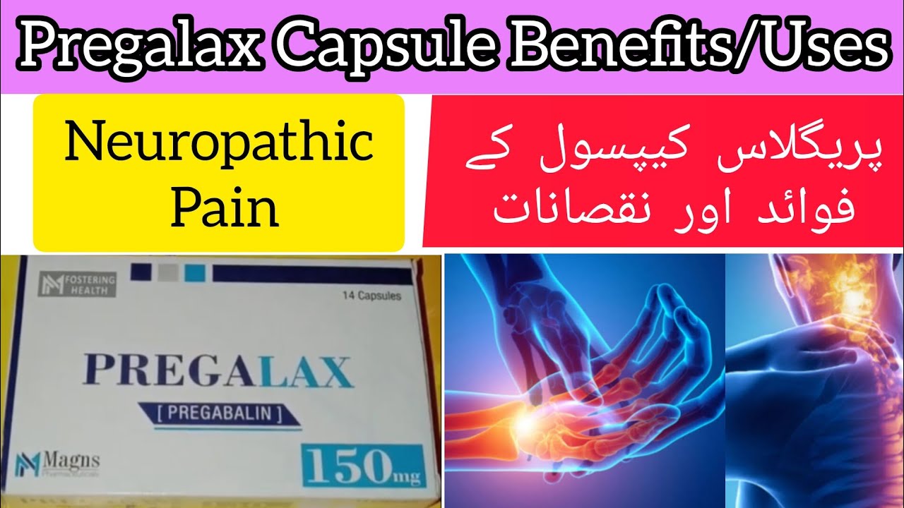 Pregalax Capsule Uses in Urdu || Neuropathic Pain Relief | Pregalax ...