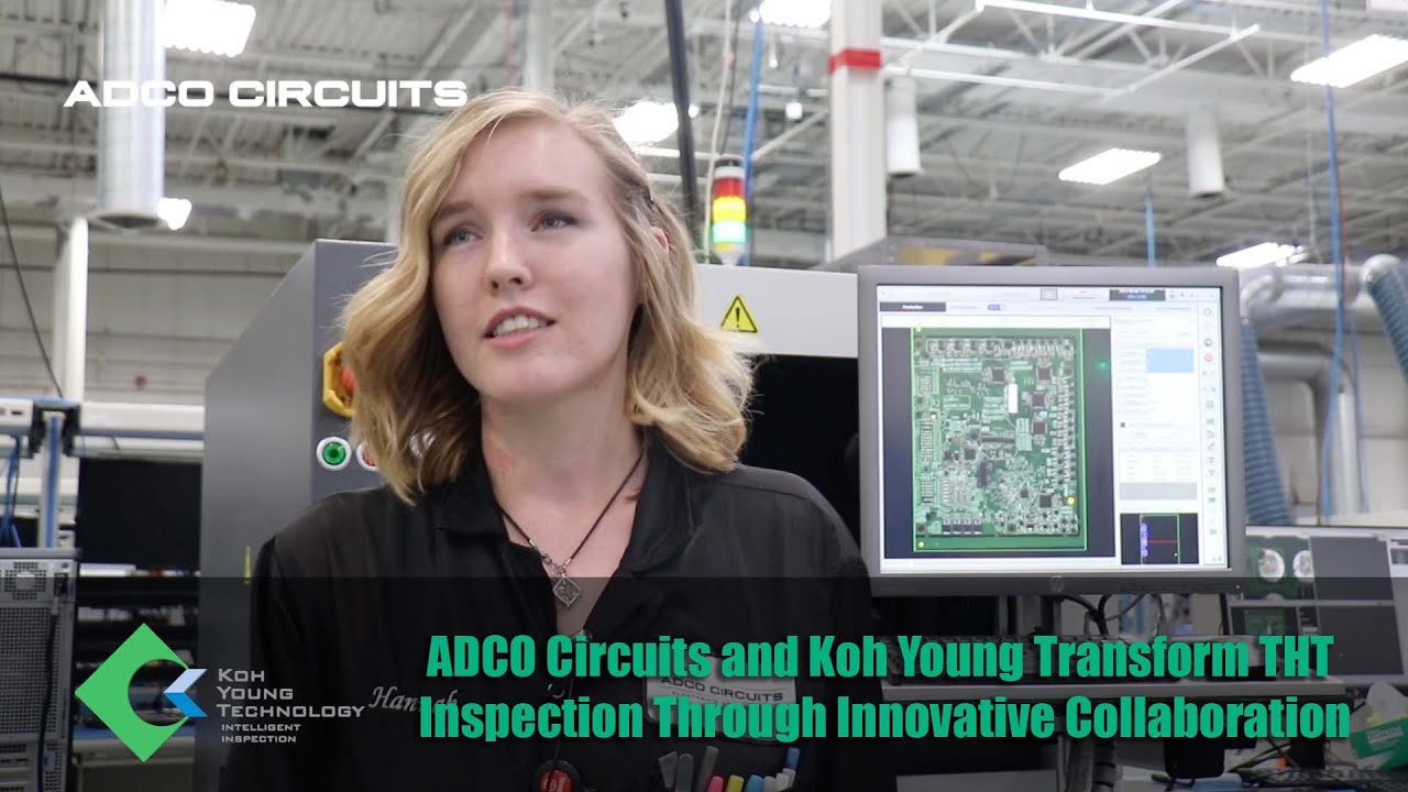 ADCO and Koh Young Transform THT Assembly With Cutting-Edge Inspection ...