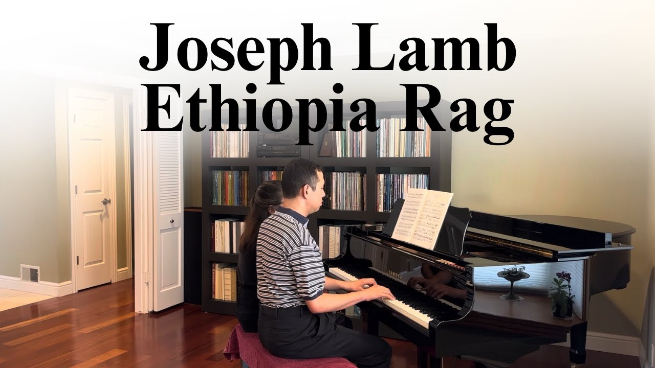 Ethiopia Rag - Joseph Lamb, played by Jefferson Lin - YouTube