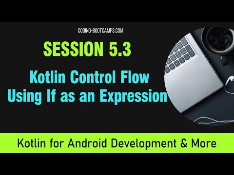 Kotlin for Android: Session 5.3 - Using If as an Expression - YouTube