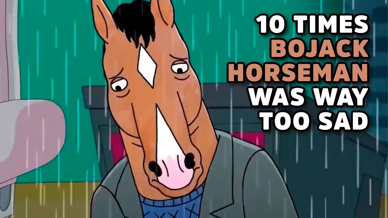 10 Times Bojack Horseman Was Way Too Sad - YouTube