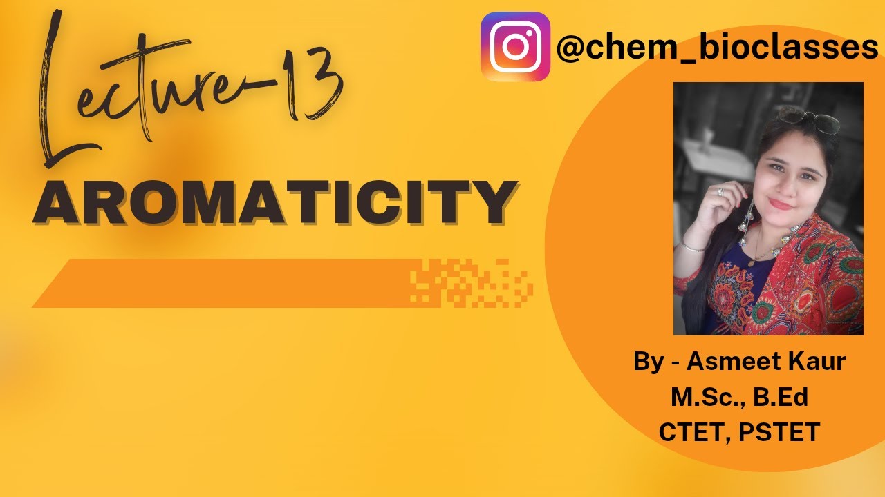 Lecture-13 Aromaticity - YouTube