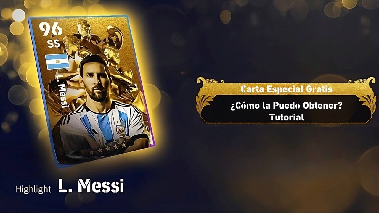 Messi Carta Especial GRATIS en eFootball 2024 ¿Cómo la Puedo Obtener ...
