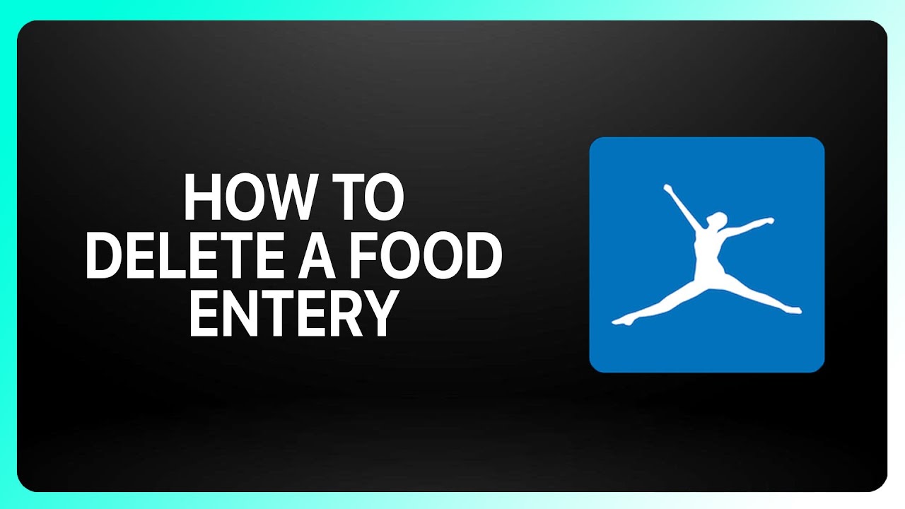 How To Delete a Food Entry in MyFitnessPal Tutorial - YouTube