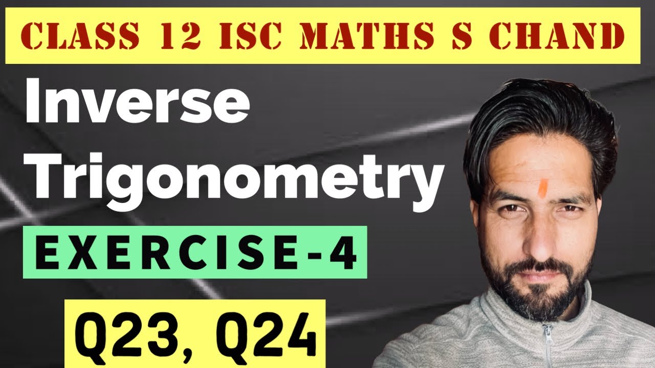 Isc Maths Class 12 : Inverse Trigonometry || OP Malhotra || S Chand ...