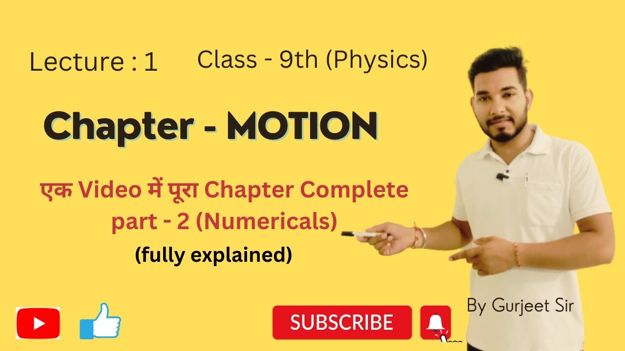 || MOTION || Class - 9th ||Complete Chapter in One Shot part 2 || - YouTube