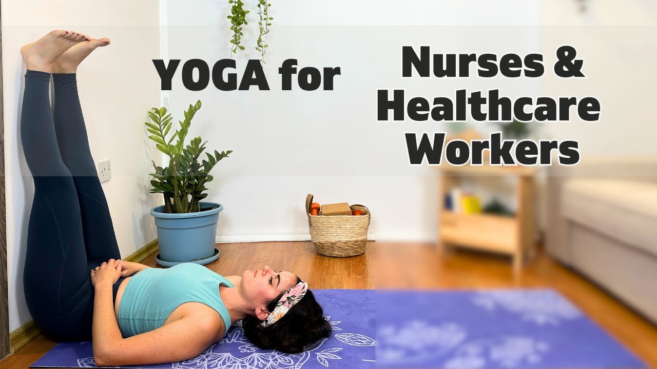 Yoga for Nurses & Healthcare Workers | Beginner Level | 20 Minutes ...