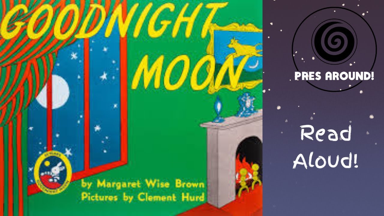 Goodnight Moon! Read Aloud! - YouTube