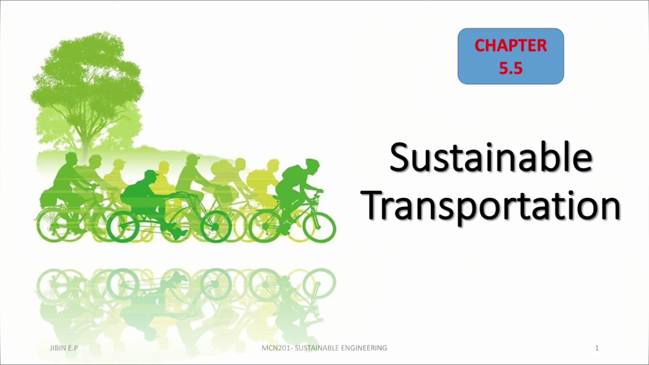 Sustainable City & Transportation (Part 2) | Sustainable Engineering ...