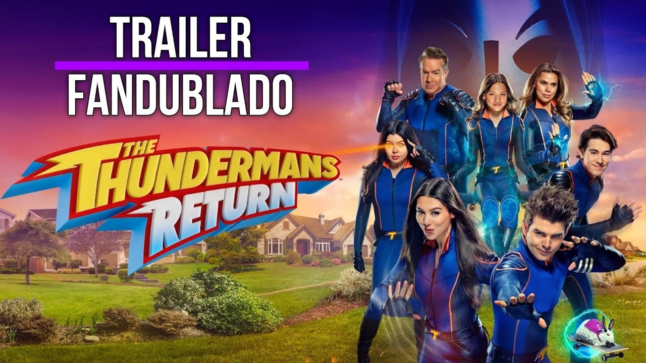 THUNDERMANS: O RETORNO | Trailer Fandublado - YouTube