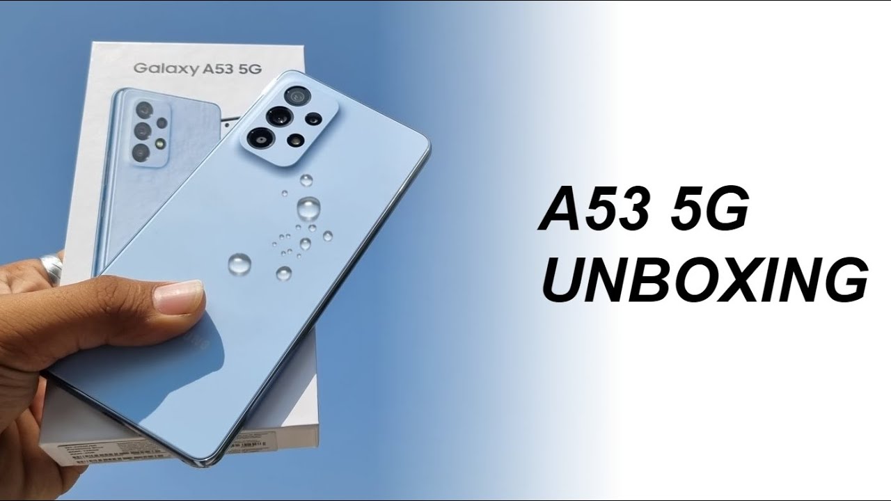 SAMSUNG GALAXY A53 5G || UNBOXING || REVIEW || - YouTube